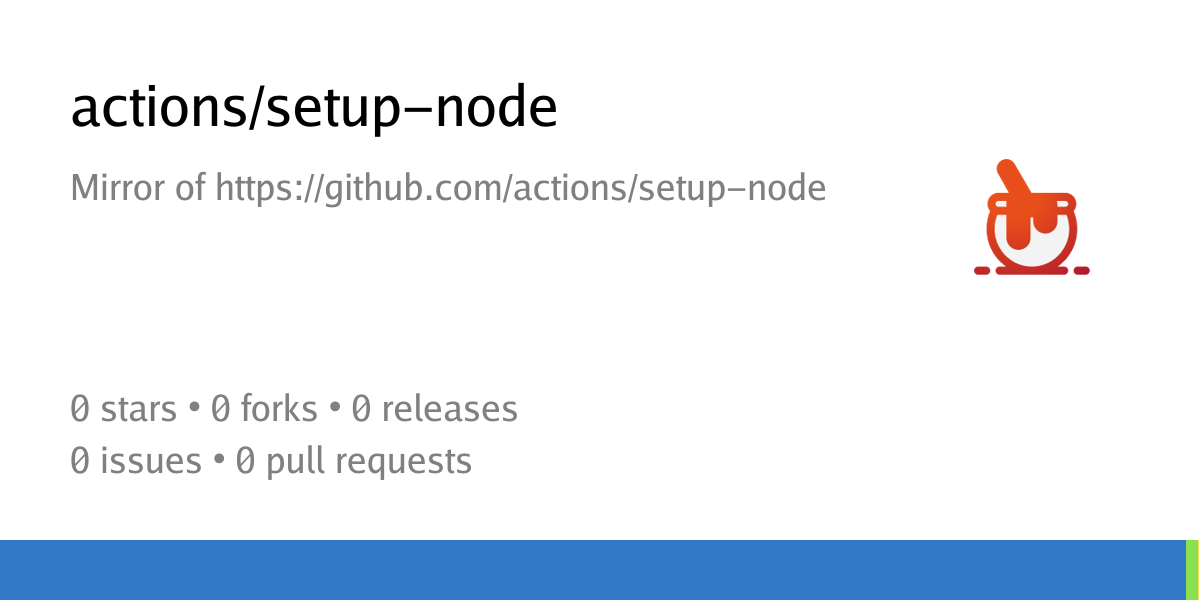 Actionssetup Node Mirror Of Actionssetup Node Gitpot